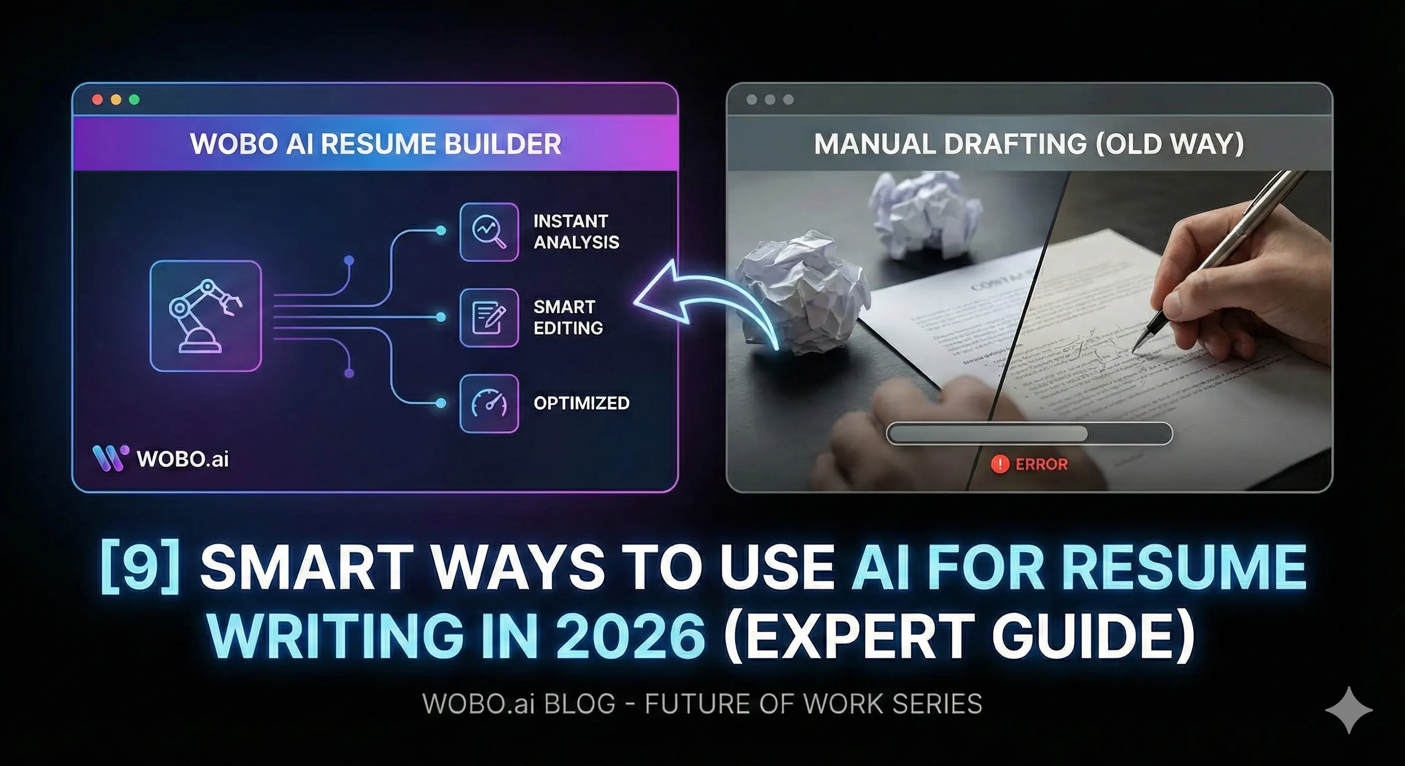 [9] Smart Ways to Use AI for Resume Writing in 2026 (Expert Guide) | Wobo